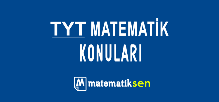 2023 TYT Matematik Konuları ve Soru Dağılımı - MatematikSEN